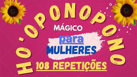 Ho Oponopono Repeti Es Para Mulheres Hooponopono Magico Da Beth