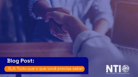 Sla Tudo Que O Que Voc Precisa Saber
