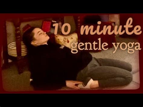 10 Minute Gentle Yoga Beginner Friendly Evening Morning Yoga YouTube