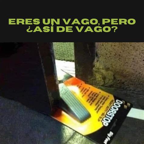 vago descripción literal Meme subido por aristerv Memedroid