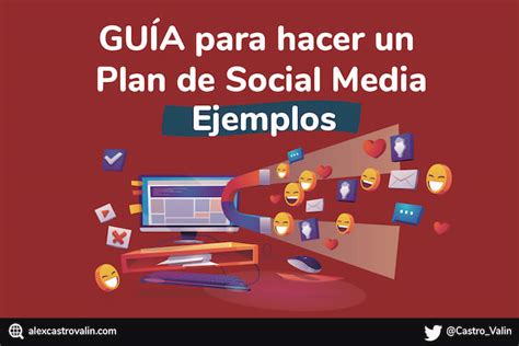Guía como hacer un plan de socia media EJEMPLOS