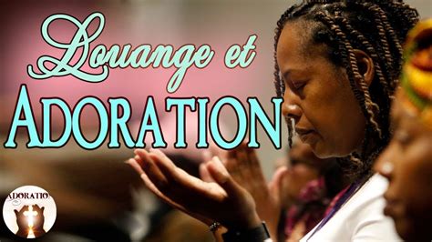 Musique Chrétienne Gospel Grands chants d adoration et de prière Amen