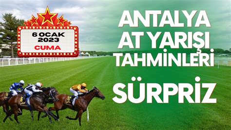 6 Ocak 2023 Cuma Antalya At Yarışı Tahminleri YouTube