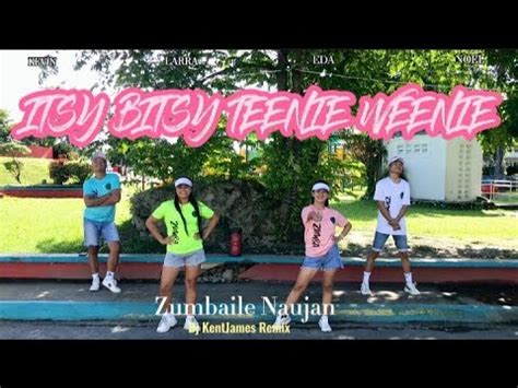 ITSY BITSY TEENIE WEENIE Dj KentJames Remix Dance Fitness Dance