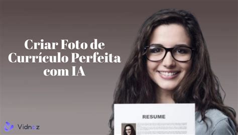 Soluções de IA de Vidnoz te ajude a melhor seus vídeos