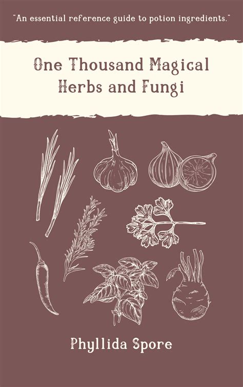 One Thousand Magical Herbs And Fungi By Lauren Duncan Flipsnack