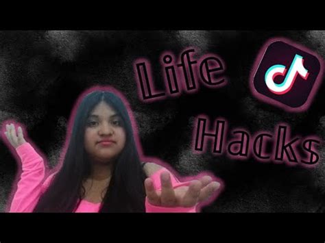 Probando Life Hacks De Tik Tok Youtube