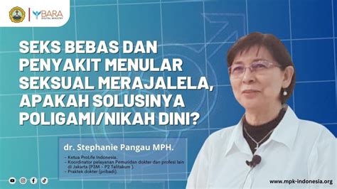 Seks Bebas Dan Penyakit Menular Seksual Merajalela Apakah Solusinya