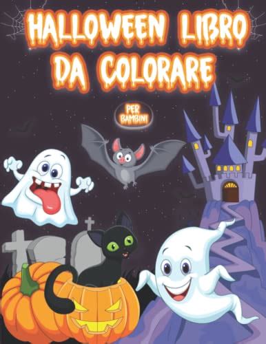 Halloween Libro Da Colorare Per Bambini Un Fantastico Libro Da