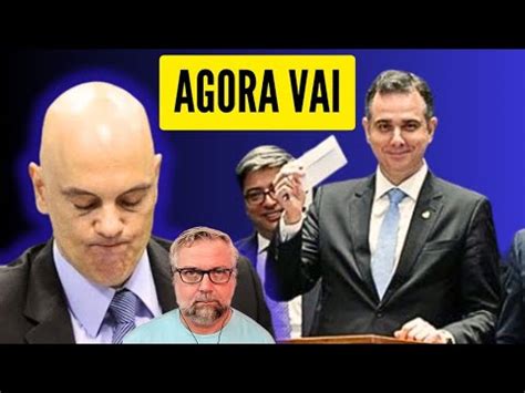 Pacheco acolhe pedido da oposição pelo impeachment de Moraes YouTube