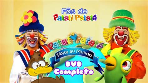 Patati Patatá Volta Ao Mundo DVD COMPLETO HD YouTube