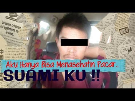 Jangan Mau Kau Nikah Sama Suami Ku Dia ODGJ Storrytelling YouTube