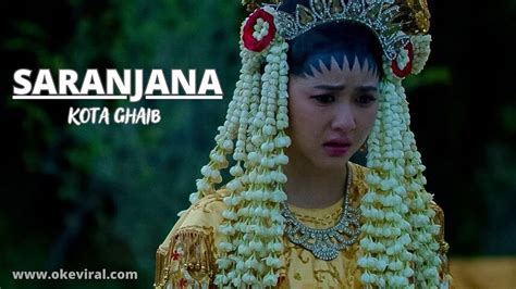 Sinopsis Film Saranjana Kota Ghaib Misteri Kota Tak Kasat Mata Di