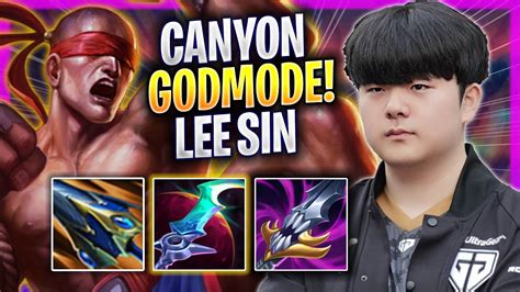 CANYON LITERALLY GOD MODE WITH LEE SIN GEN Canyon Plays Lee Sin