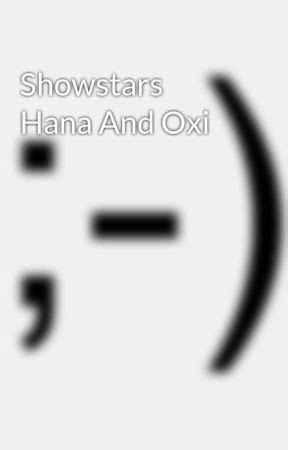 Showstars Oxi And Hanna Telegraph