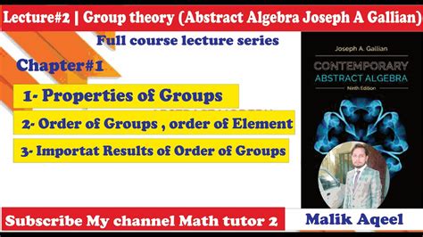 group theory lecture 2 order of group order of element group theroy abstract algbera math