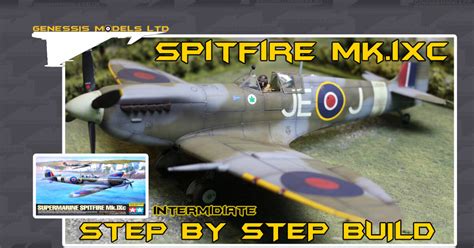 Tamiya Supermarine Spitfire Mk IXc 1 32 Scale Model Genessis