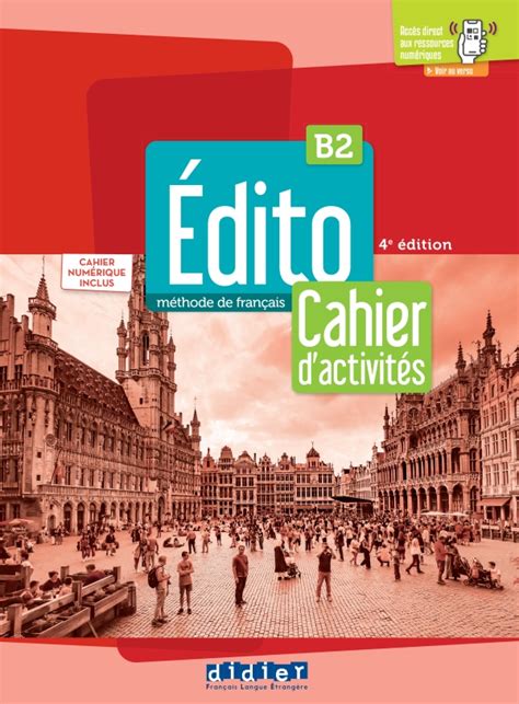 Édito B2 édition 2022 2024 Cahier Cahier numérique didierfle