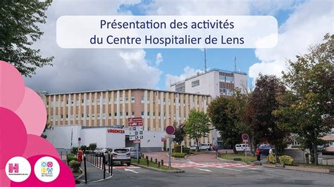 Présentation du Centre Hospitalier de Lens YouTube