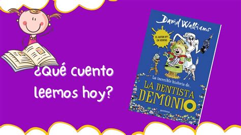 Qué cuento leemos hoy LA DENTISTA DEMONIO YouTube