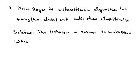solved suppose that you built two classifier models using a naïve bayes algorithm and a