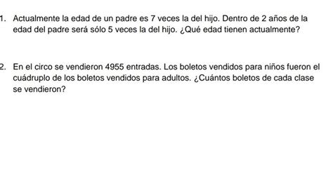 Actualmente La Edad De Un Padre Es 7 Veces A La Del Hijo Dentro De 2