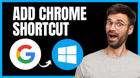 How To Add Google Chrome Shortcut To Desktop In Windows Full Guide