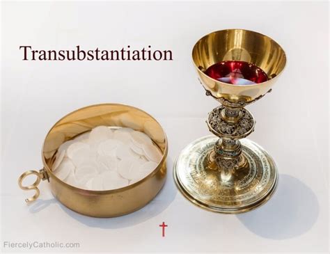 Transubstantiation Fiercely Catholic