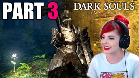 Dark Souls Remastered First Playthrough Day 3 YouTube