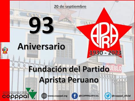 EL PARTIDO APRISTA PERUANO CUMPLE 93 AÑOS Partido Aprista Peruano