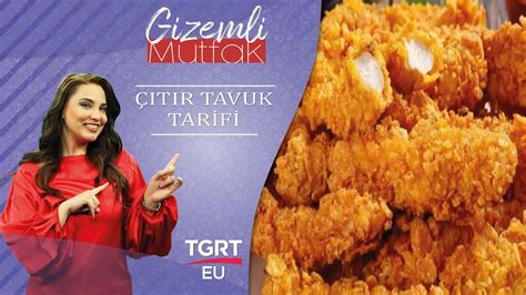 Evde Çıtır Tavuk Tarifi Nasıl Yapılır Gizemli Mutfak YouTube