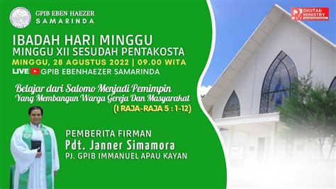 LIVE IBADAH HARI MINGGU XII SESUDAH PENTAKOSTA 28 08 2022 PKL 09