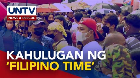 Alamin Ano Ang Ibig Sabihin Ng Filipino Time Youtube