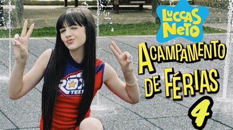 A MAIOR GINCANA DOS FILMES LUCCAS NETO EM ACAMPAMENTO DE FÉRIAS 4 YouTube