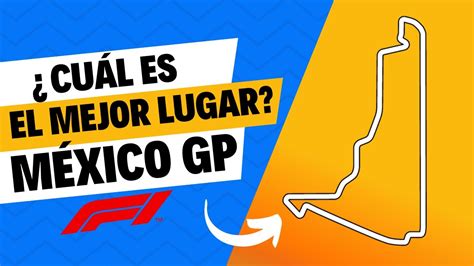 Cual Es El Mejor Boleto Para El Gp De M Xico De F Rmula Youtube