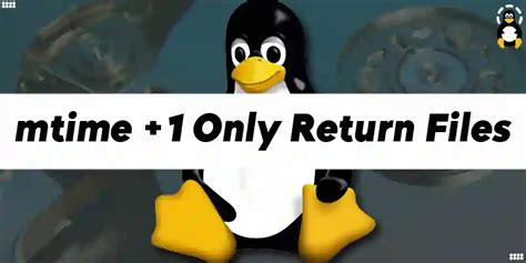 Why Does Find Mtime 1 Only Return Files Older Than 2 Days Its