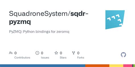 github squadronesystem sqdr pyzmq pyzmq python bindings for zeromq