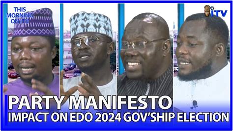 Impact Of Party Manifesto On Edo 2024 Govship Election TMI YouTube