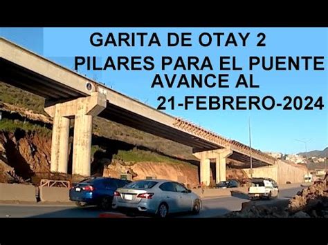 Garita De Otay Pilares Para El Puente Avance De Obra Al