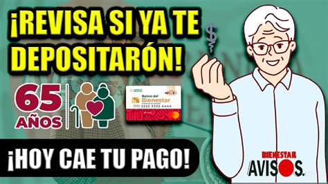 ATENCIÓN PENSIONADO REVISA TU CUENTA PARA SABER SI TE PAGAN HOY