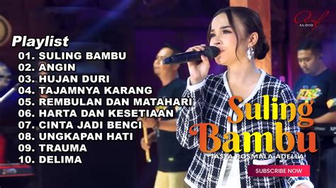 SULING BAMBU TASYA ROSMALA ADELLA FULL ALBUM TERBARU 2024 YouTube