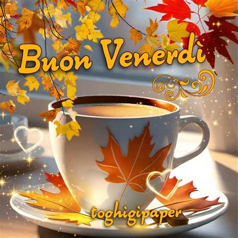 Buon Venerd Autunnale Toghigipaper