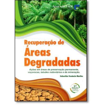 Recuperação De Áreas Degradadas Ações Em Áreas De Preservação