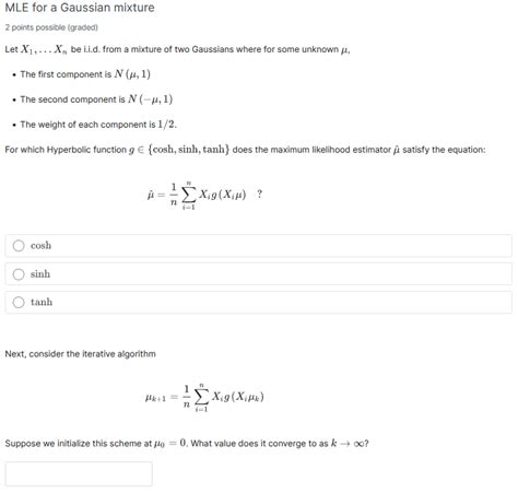 solved mle for a gaussian mixture 2 points possible graded