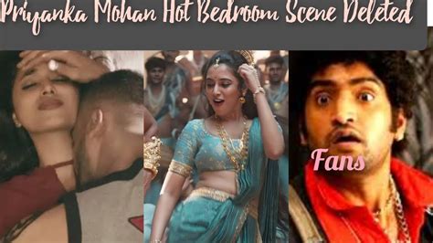 PRIYANKA ARUL MOHAN HOT BEDROOM SCENE DELETED IN TIKTOK MOVIE TROLL
