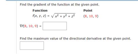 solved find the gradient of the function at the given point