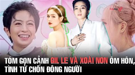 TÓM GỌN khoảnh khắc GILE VÀ XOÀI NON ÔM HÔN TÌNH TỨ chốn đông người