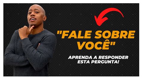 APRENDA A RESPONDER O FALE SOBRE VOCÊ YouTube