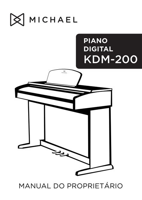 PDF PIANO DIGITAL KDM 200 michael br MANUAL DO PROPRIETÁRIO