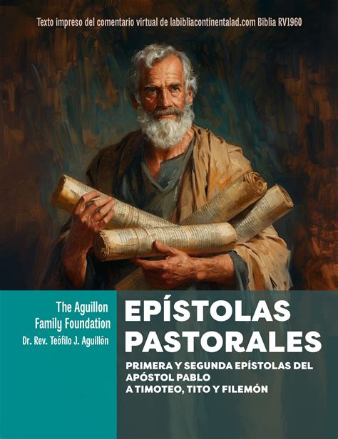 Epístolas Pastorales Primera y Segunda Epístolas del Apóstol Pablo a